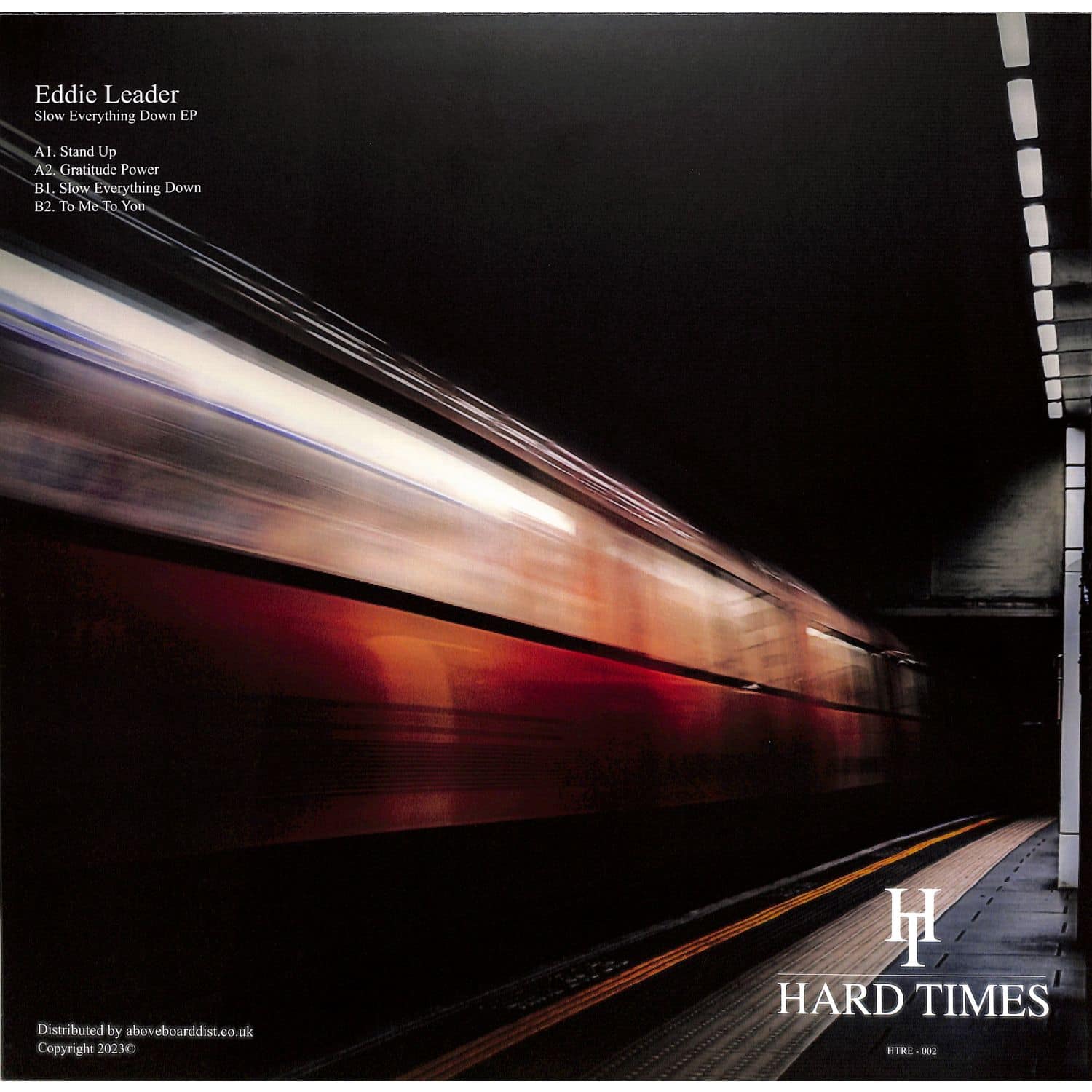 EDDIE LEADER / SLOW EVERYTHING DOWN EP / Hard Times Records / HTRE002 ...