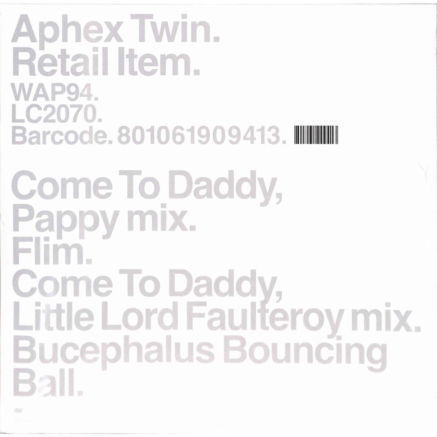 Aphex Twin - COME TO DADDY